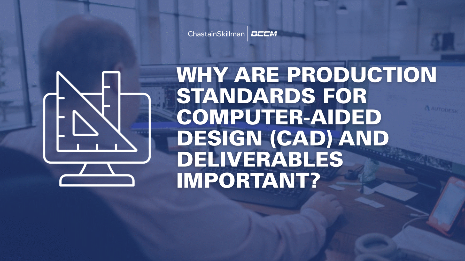 Why are Production Standards for Computer-Aided Design (CAD) and ...